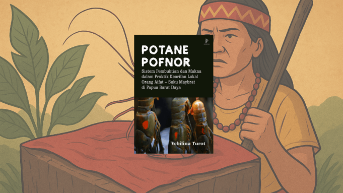 Potane Pofnor: Membuktikan Kebenaran Melalui Cangkang Udang - Semilir